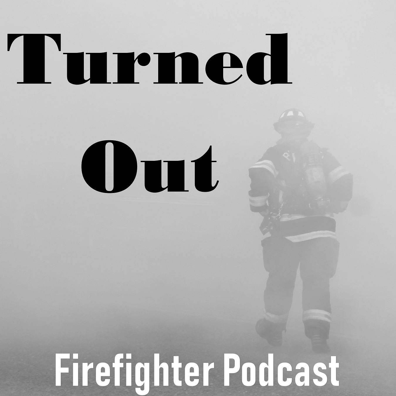 Turned Out Firefighter Podcast | Brighton Fire Rescue District